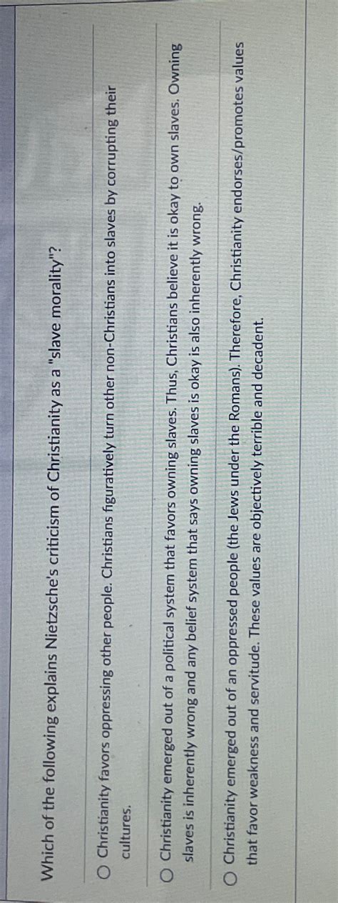 Solved Which Of The Following Explains Nietzsche S Criticism Chegg