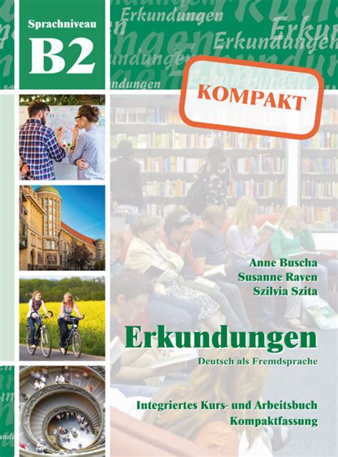 Erkundungen Deutsch als Fremdsprache KOMPAKT B2 - Deutsch für ...