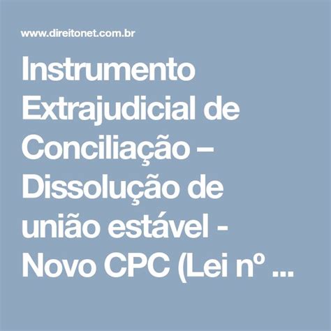 Instrumento Extrajudicial De Conciliação Dissolução De União Estável