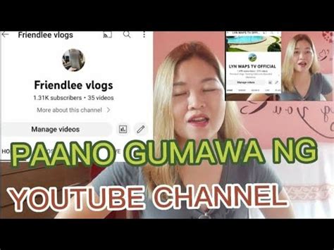 PAANO GUMAWA NG YOUTUBE CHANNEL GAMIT ANG CELLPHONE YouTube