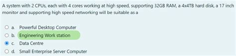 Solved A System With 2 ﻿cpus Each With 4 ﻿cores Working At