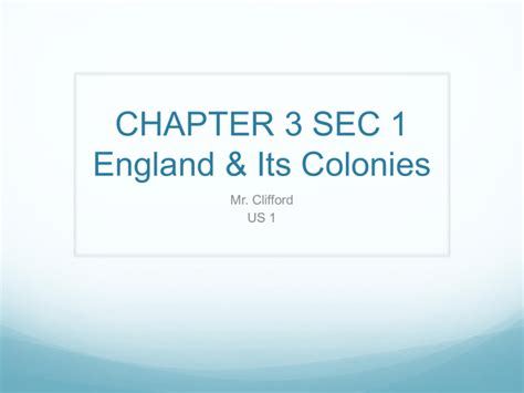 Chapter 3 Sec 1 England And Its Colonies