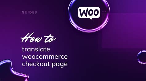 Cómo Traducir La Página De Pago De Woocommerce Paso A Paso