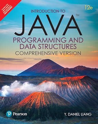 Introduction To Java Programming And Data Structures Comprehensive