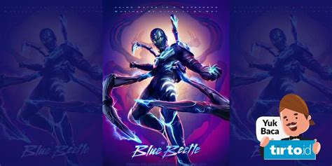 Nonton Blue Beetle Sub Indo Sinopsis Film Dan Link Streaming