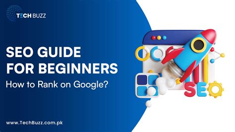 SEO Guide For Beginners Steps To Rank Your Site On Google