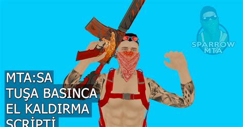 MTA SA Tuşa Basınca El Kaldırma Scripti