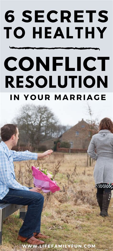 6 Secrets To Healthy Conflict Resolution In Your Marriage