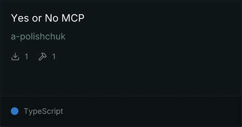 Yes Or No Mcp By A Polishchuk Glama