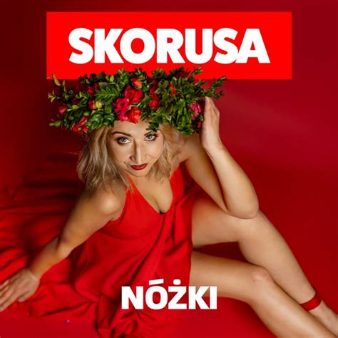 Skorusa Nóżki Legalne MP Disco Polo do pobrania Disco Polo info Muzyka disco polo