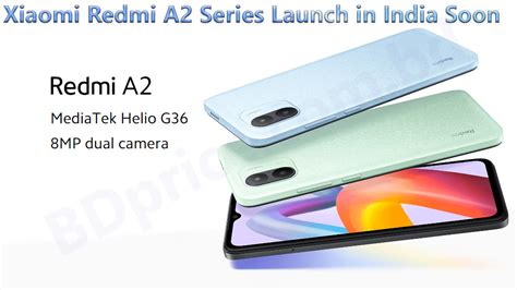 Xiaomi Redmi A2 Series Launch In India Soon Bd