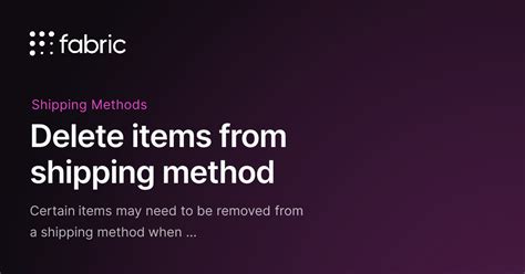 Delete Items From Shipping Method Fabric