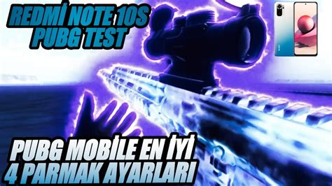 En İyi 4 Parmak Kontrol Ayarları Pubg Mobil Redmi Note 10S Pubg