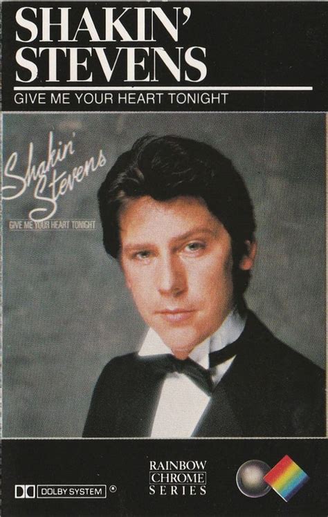 Shakin Stevens Give Me Your Heart Tonight 1982 Dolby System