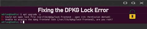 Fix E Could Not Open Lock File Var Lib Dpkg Lock Frontend
