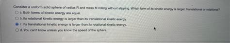 Solved Consider A Uniform Solid Sphere Of Radius R And Mass Chegg