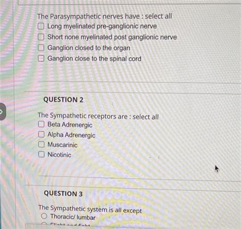 Solved The Parasympathetic Nerves Have Select All Long