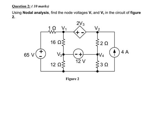 Solved Question 2 10 Marks Using Nodal Analysis Find The