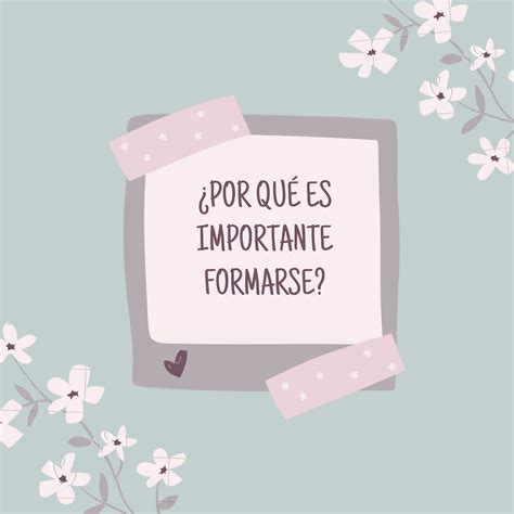 La Importancia De Formarse
