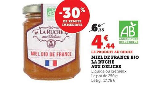 Promo Miel De France Bio La Ruche Aux Délices chez Hyper U iCatalogue fr