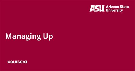 Managing Up Coursera