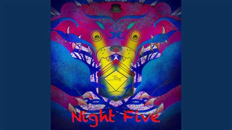 Night Five Youtube