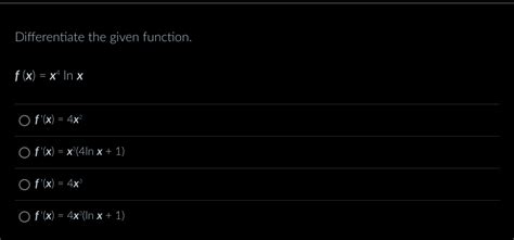 Solved Differentiate The Given