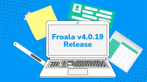 Froala V4019 Released