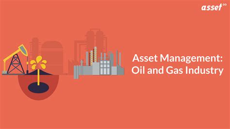 A Video Guide On How Asset Management Can Help In Oil Gas Industry