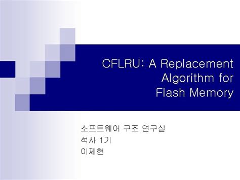 Cflru A Replacement Algorithm For Flash Memory 1