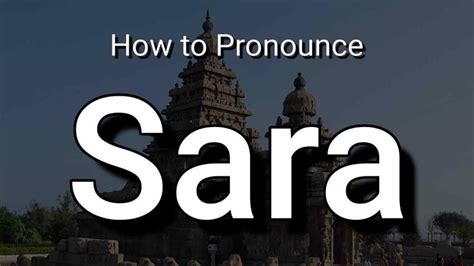 Sara - Pronunciation and Meaning | All About Names