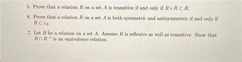 solved 5 prove that a relation r on a set a is transitive