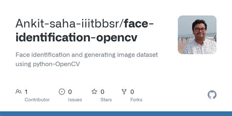 Github Ankit Saha Iiitbbsrface Identification Opencv Face