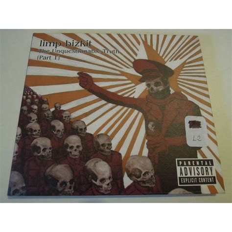 The Unquestionable Truth Part 1 By Limp Bizkit Cd With Pitouille Ref