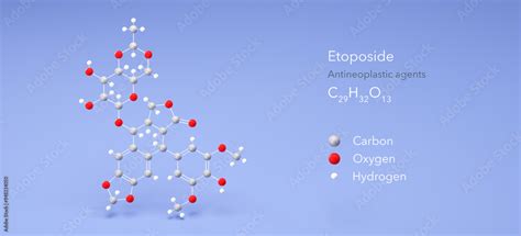 Etoposide Molecule Molecular Structure Antineoplastic Agents 3d