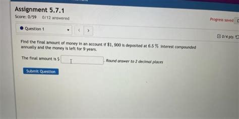 Solved Assignment 5 7 1 Score 0 59 0 12 Answered Progress