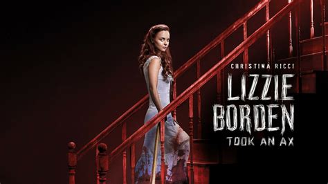 Lizzie Borden Took An Ax Unraveling The Mystery Myth And Mayhem