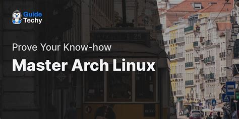Understanding Arch Linux Installation Quiz Guide Techy