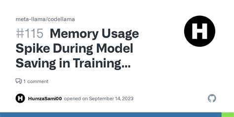 Memory Usage Spike During Model Saving In Training Pipeline · Issue 115 · Meta Llamacodellama