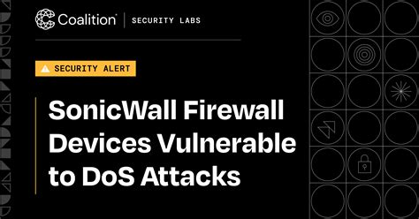 Sonicwall Firewall Devices Vulnerable To Dos Attacks
