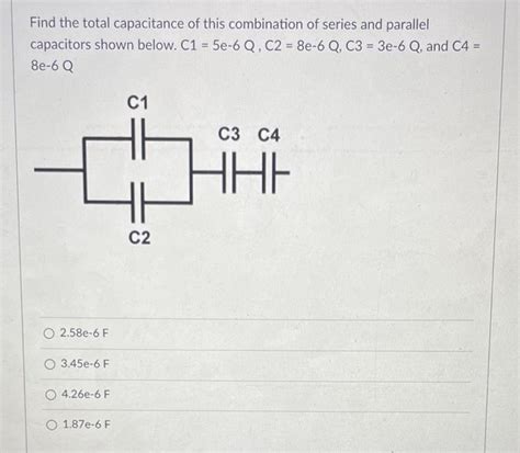 Solved Find The Total Capacitance Of This Combination Of Chegg