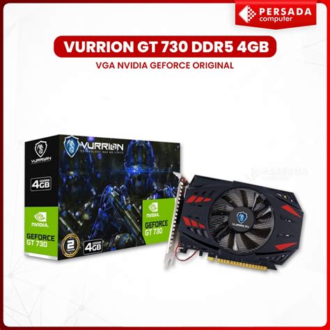 Jual Vga Vurrion Gt 730 4gb Ddr5 64bit Gaming Vga Ori Shopee Indonesia