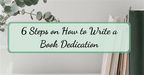 6 Steps On How To Write A Book Dedication The Dietitian Editor