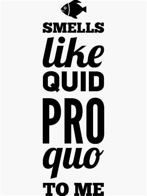 Quid Pro Quo Sticker By Shamalieprint Redbubble