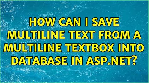 how can i save multiline text from a multiline textbox into database in