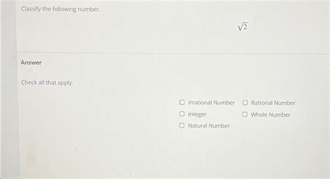Solved Classify The Following Number22answercheck All That