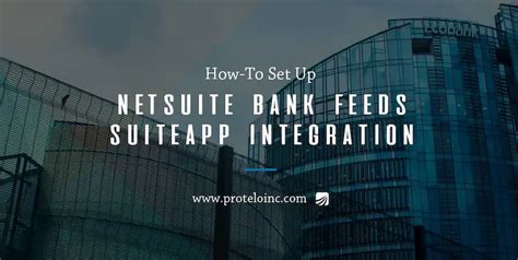 How To Set Up Netsuite Bank Feeds Integration And Configure A Connection