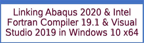 Linking Abaqus With Fortran Compiler Step By Step Guide Mathech
