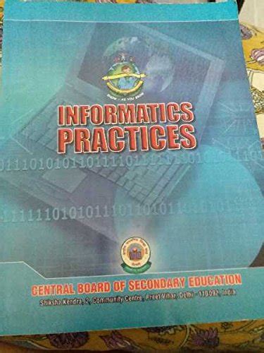 Informatics Practices Class 11 Ncert Text Book Books