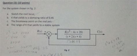 Solved Question Points For The System Shown In Chegg